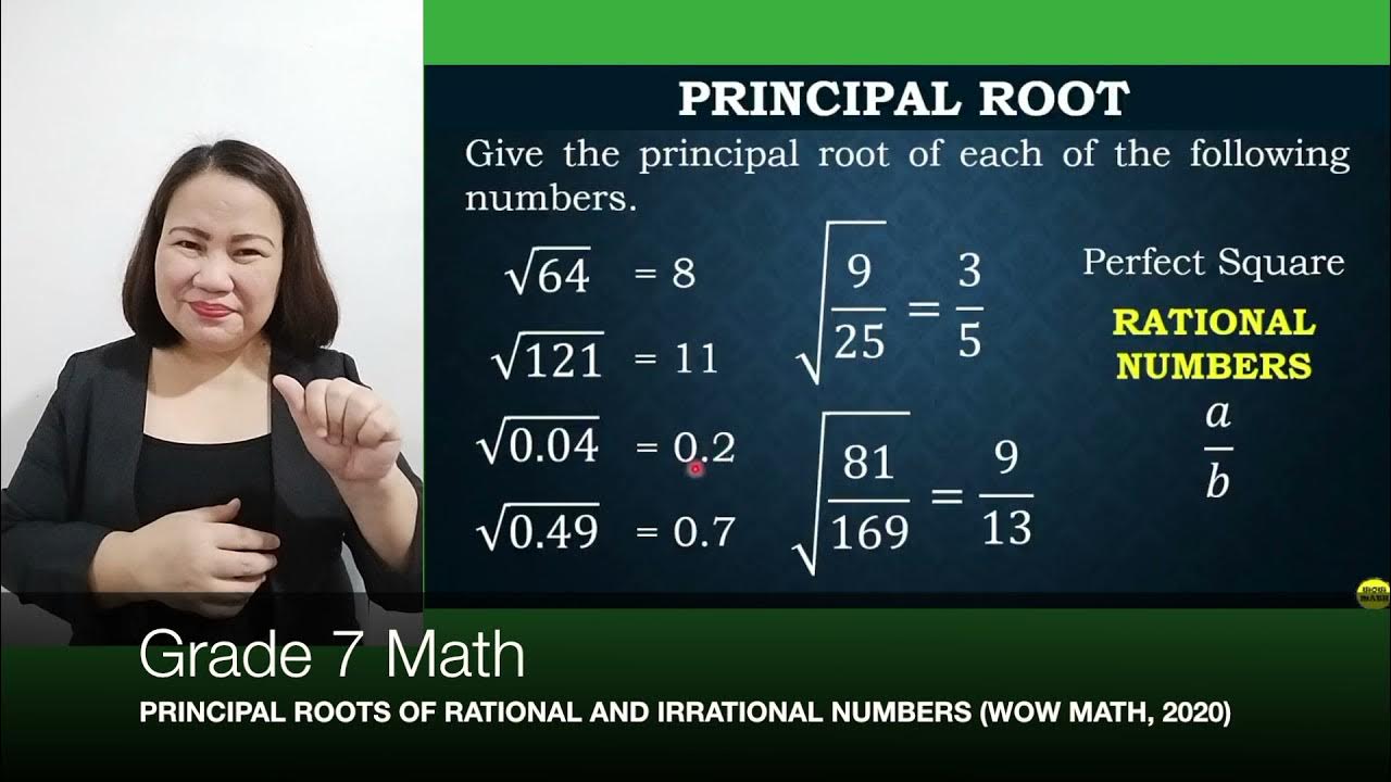 MATH 7 Lesson - PRINCIPAL ROOTS OF RATIONAL AND IRRATIONAL NUMBERS ...