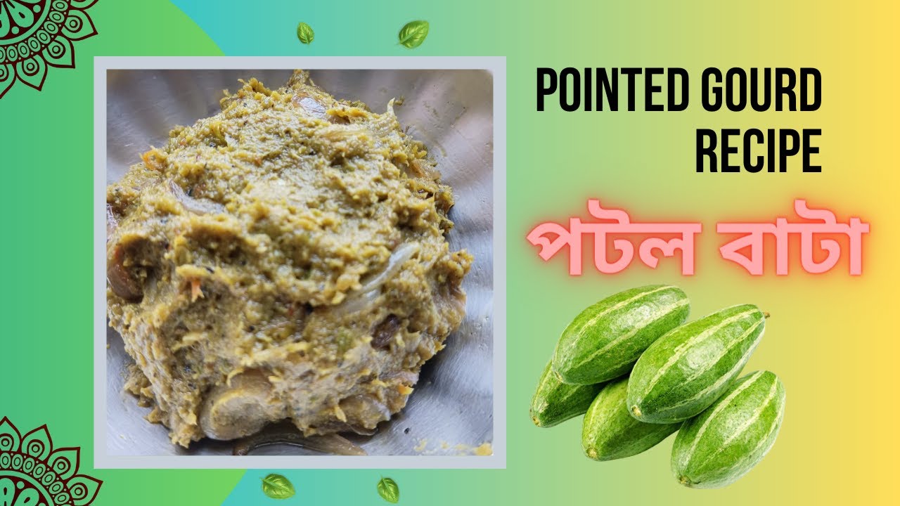 Pointed Guard recipe | পটল বাটা - YouTube
