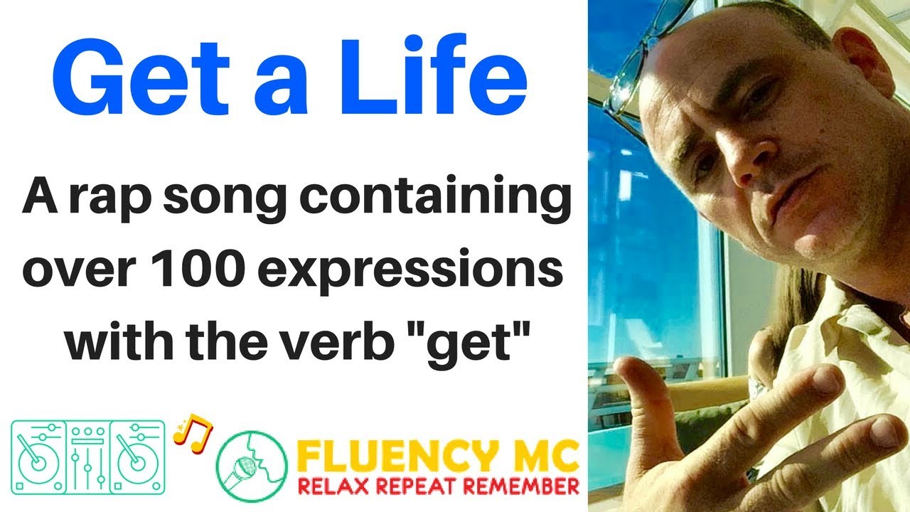 "Get a Life" Get English Grammar and Vocabulary Speaking Practice with ...