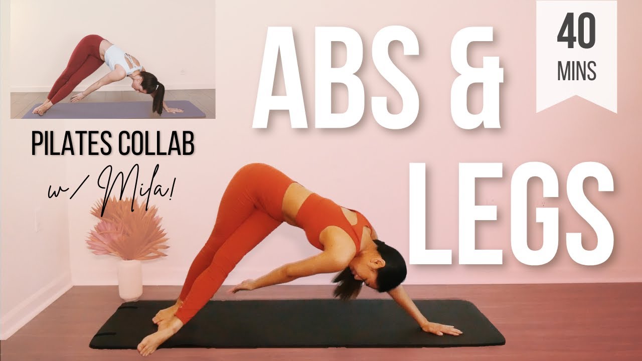 40 Min PILATES ABS & LEGS w/ Mila ~ Collab Workout - YouTube