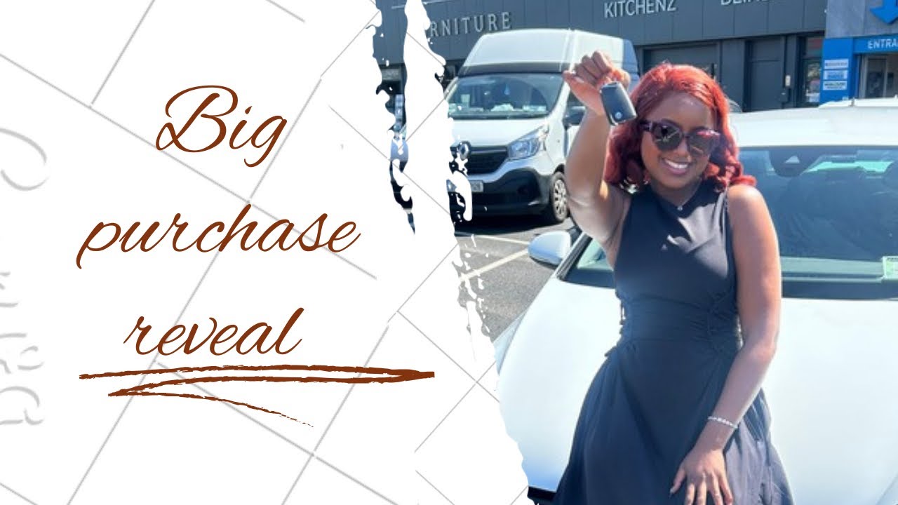 Grand reveal || Big purchase || New car - YouTube