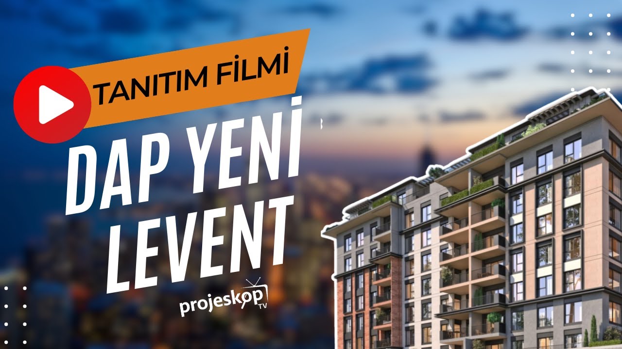 DAP Yeni Levent Tanıtım Filmi - Projeskop TV - YouTube