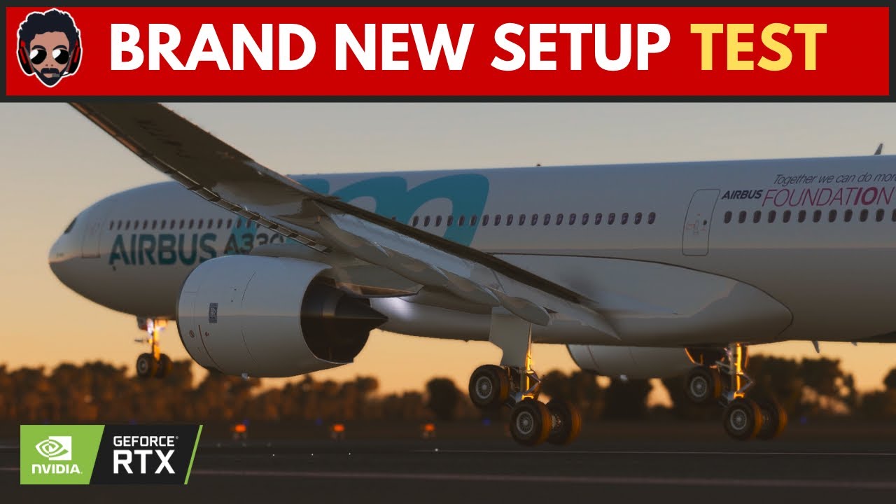 Brand new PC Setup - Flight Test - Airbus A330-900neo - YouTube