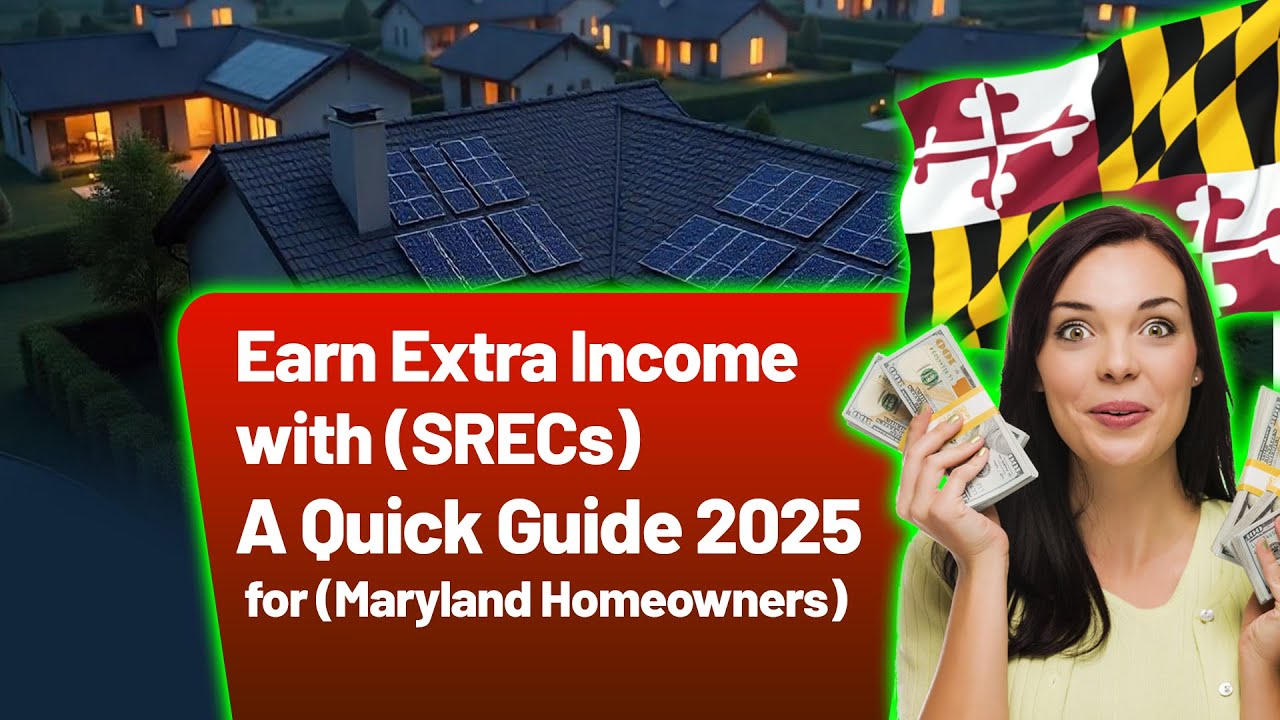 Earn Extra Income with (SRECs): A Quick Guide 2025 for (Maryland ...