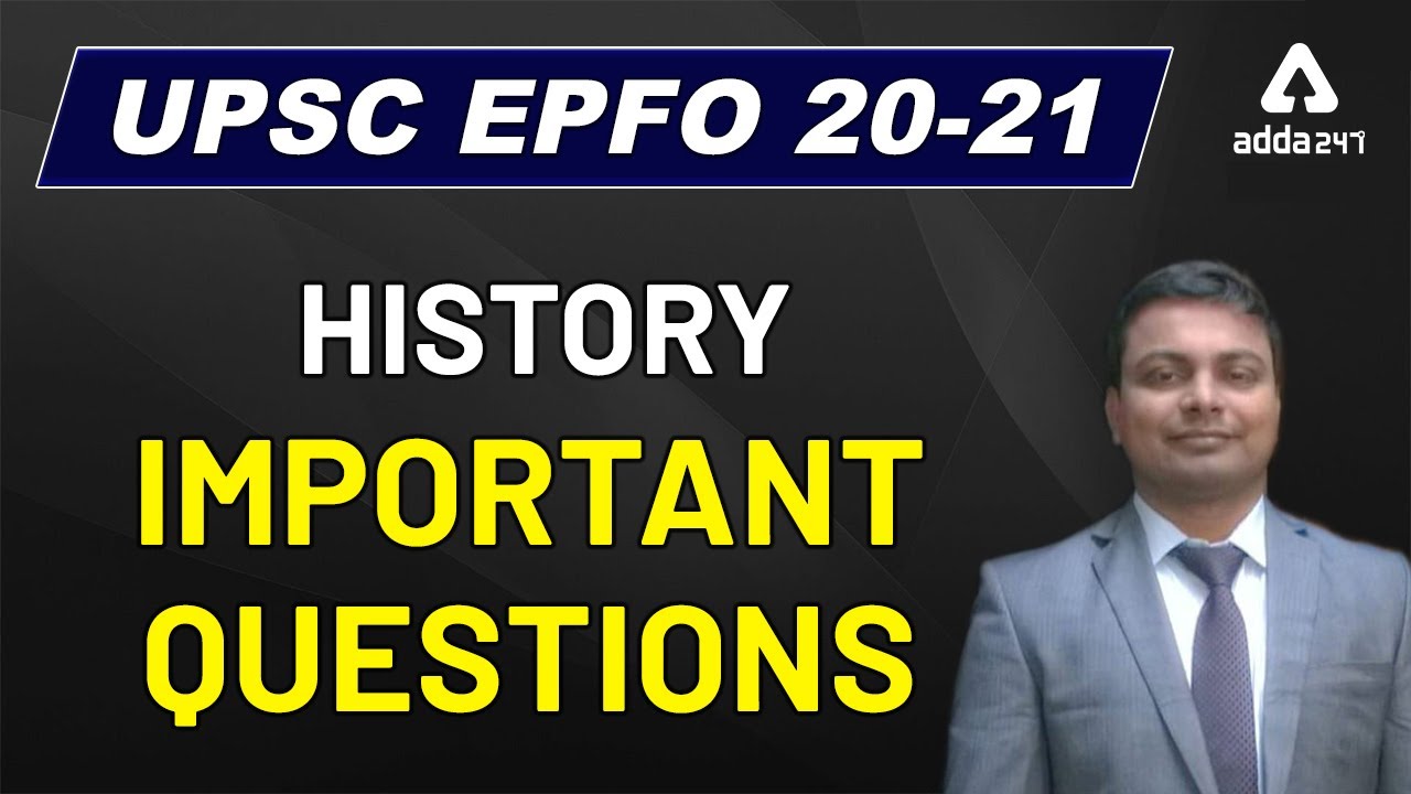 UPSC EPFO 2020-21 | History Important Questions for EPFO - YouTube