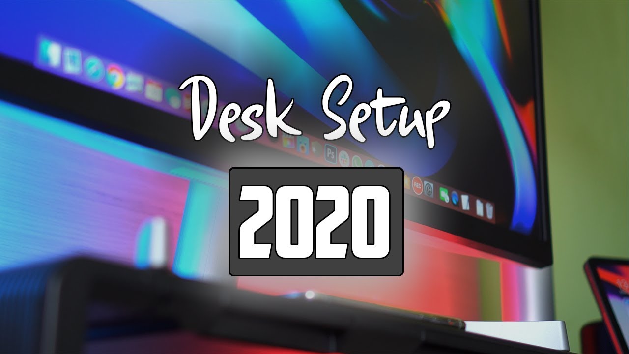 Il mio nuovo DESK SETUP! - 2020 - YouTube