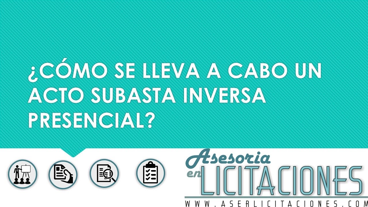 ¿Como se lleva a cabo un acto de Subasta Inversa? - YouTube