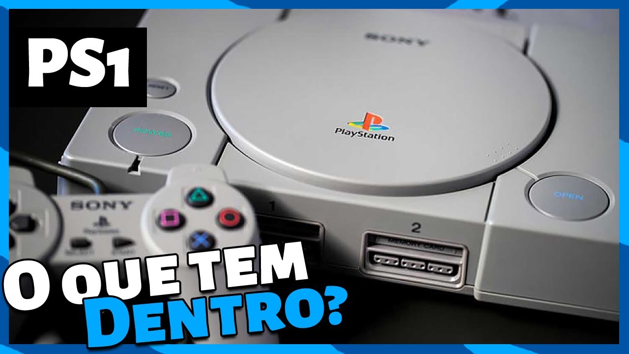 O que tem dentro de um Playstation 1? Decifrando o hardware do primeiro ...