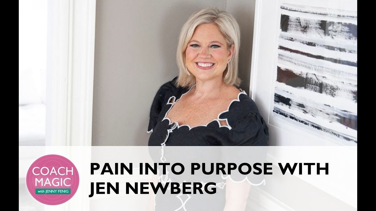 Pain Into Purpose with Jen Newberg - YouTube