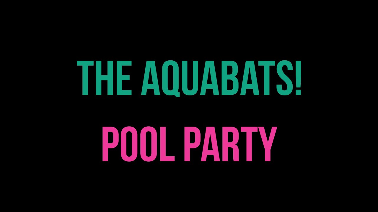 The Aquabats! - Pool Party [Karaoke] - YouTube