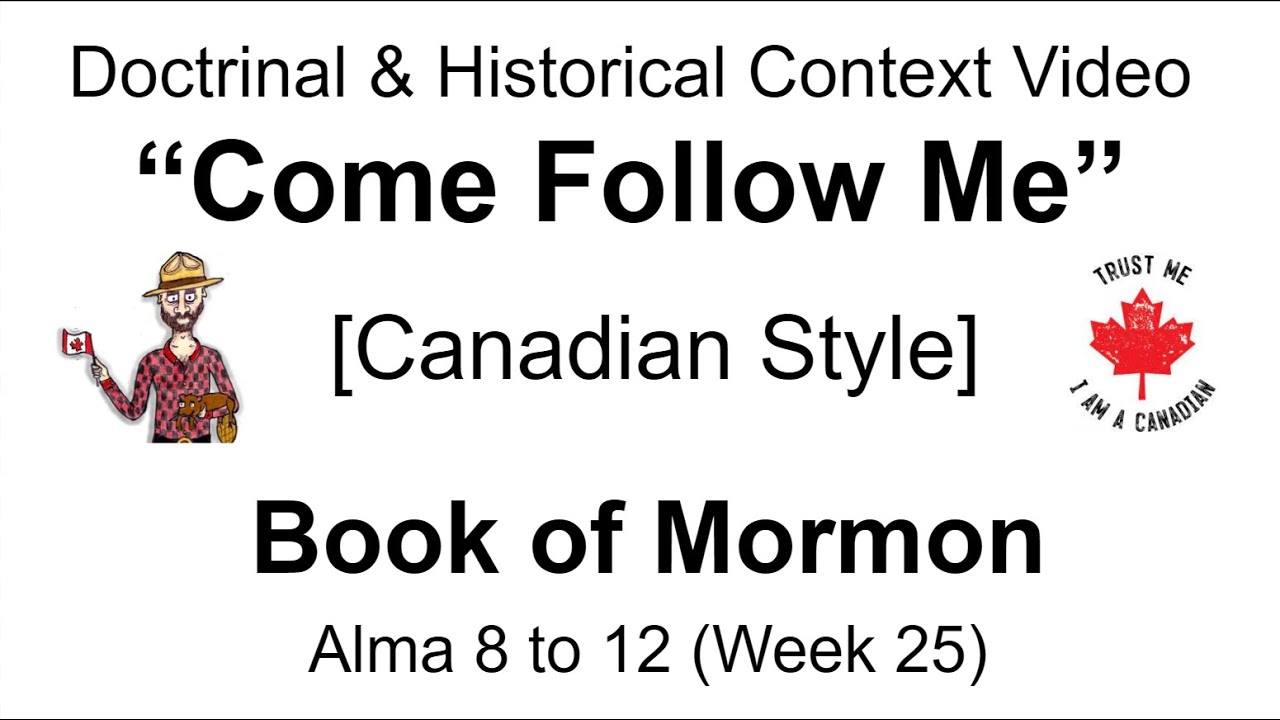 Come Follow Me, Book of Mormon, Week 25, Alma 8 to 12 - YouTube