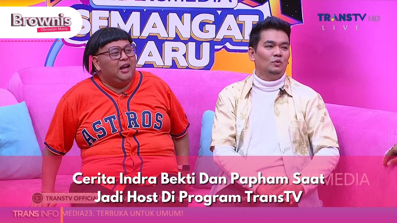 Cerita Indra Bekti Dan Papham Saat Jadi Host Di Program TransTV - BROWNIS (13/12/24) P2 - YouTube