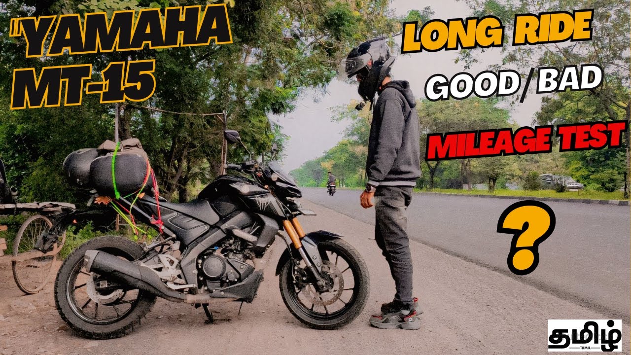 Yamaha MT-15 Long Ride & Mileage Test | Performance & Comfort Unveiled ...