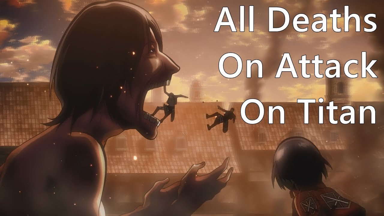 All Deaths on Shingeki no Kyojin [Updated] - YouTube