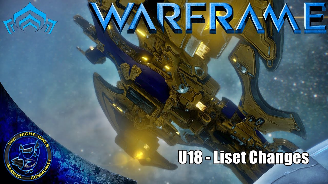 Warframe: Update 18 - LISET Changes Walkthrough - YouTube