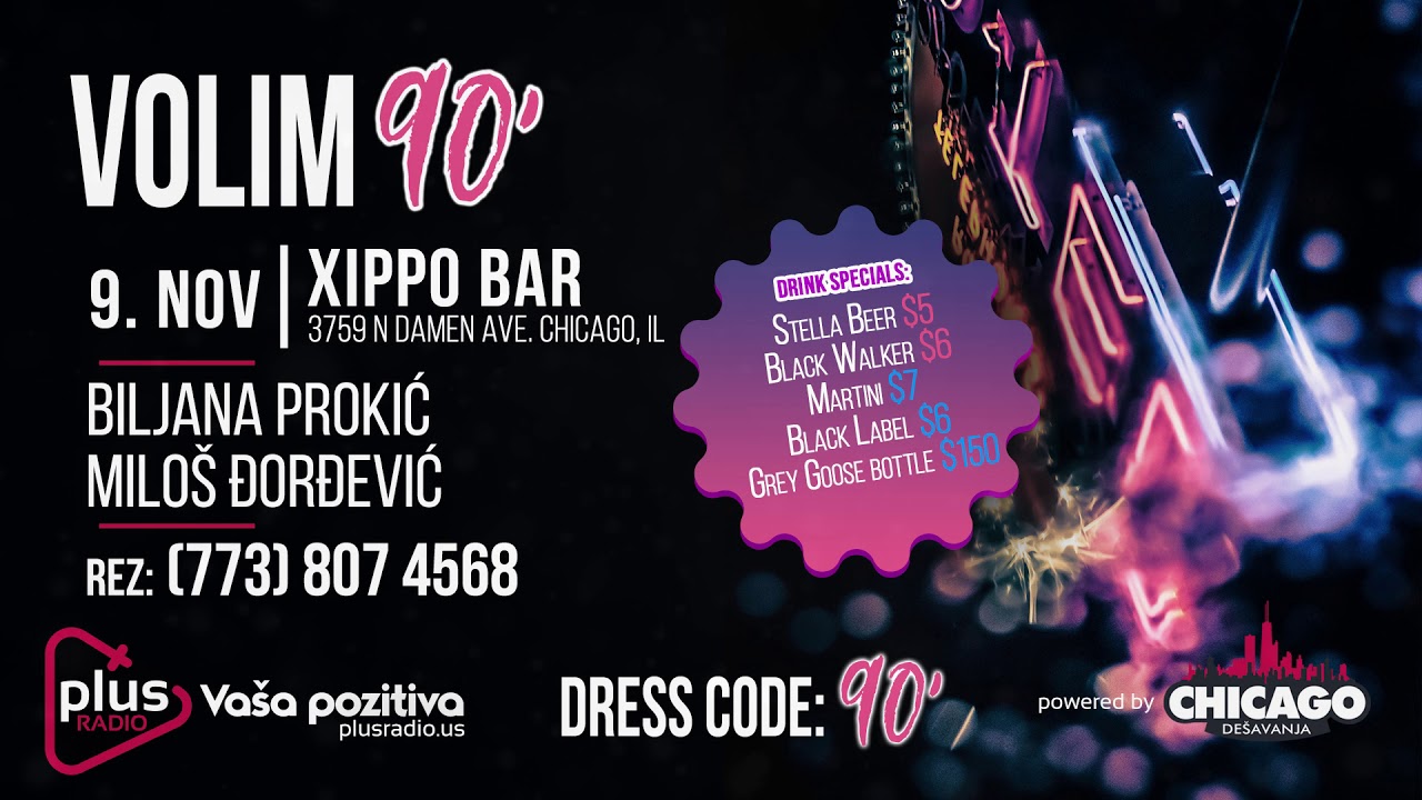 Volim 90' (Biljana i Milos) | Xippo Bar | 9. NOV | Chicago | Plus Radio ...