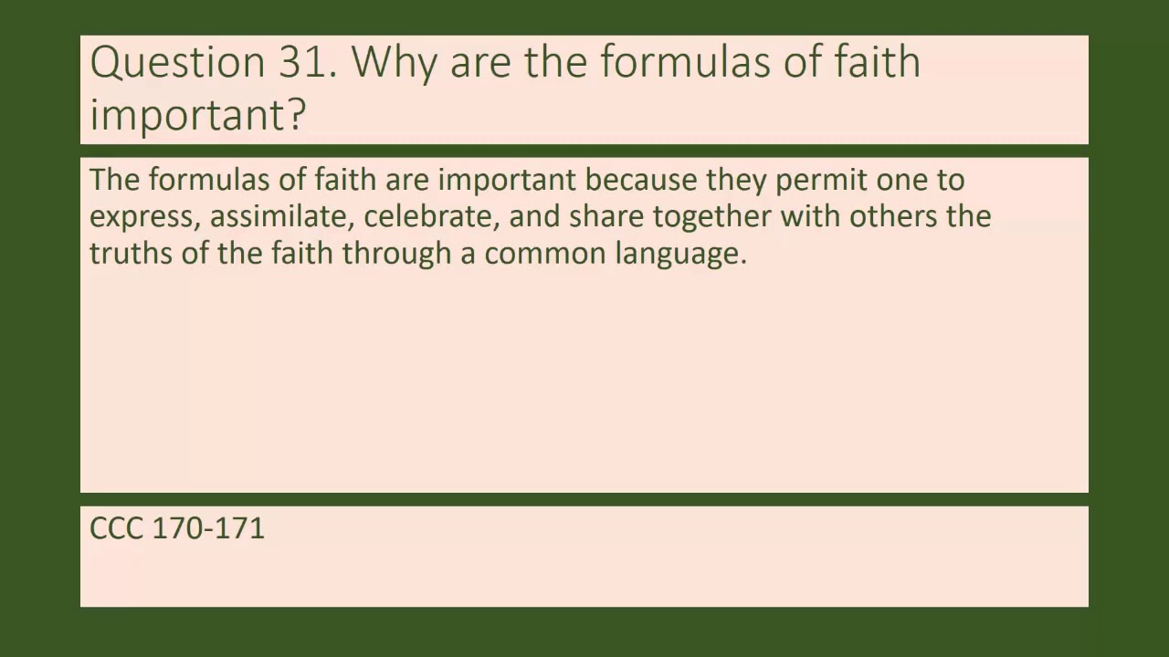 Question 31 Why are the formulas of faith important - YouTube