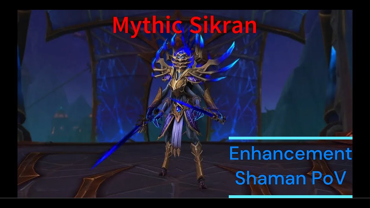TWM Team Phoenix - Mythic Sikran Kill | Enh Sham PoV - YouTube