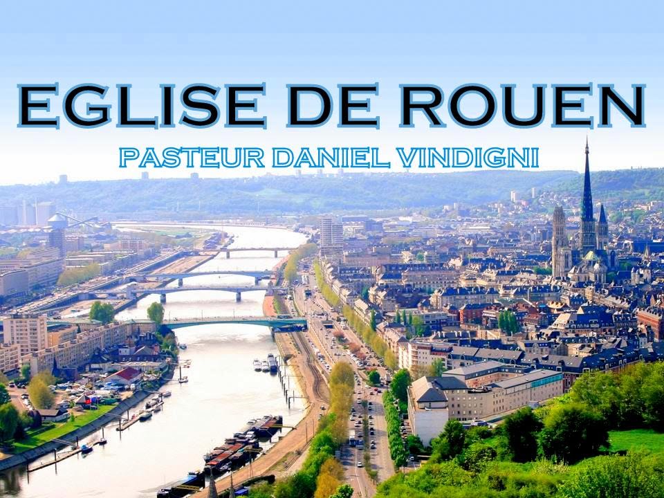Eglise de Rouen: rejoignez-nous! - YouTube