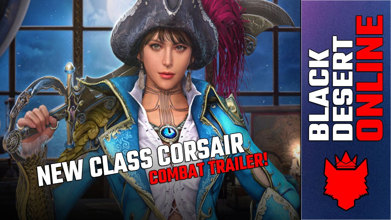 Corsair - The New Class Combat Trailer | BDO Console - YouTube