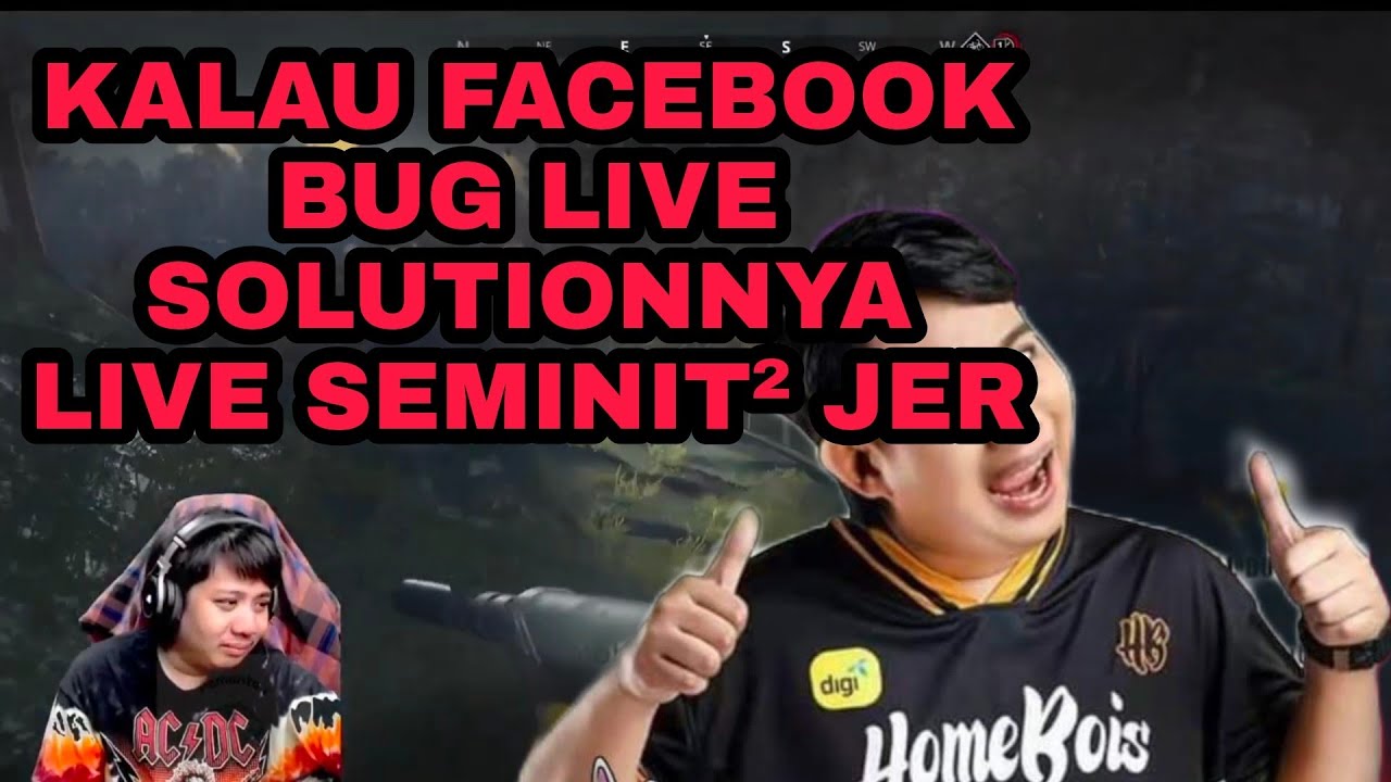 OBOT GAMING ADA JALAN PENYELESAIN TENTANG LIVE FACEBOOK YANG BUG UNTUK ...