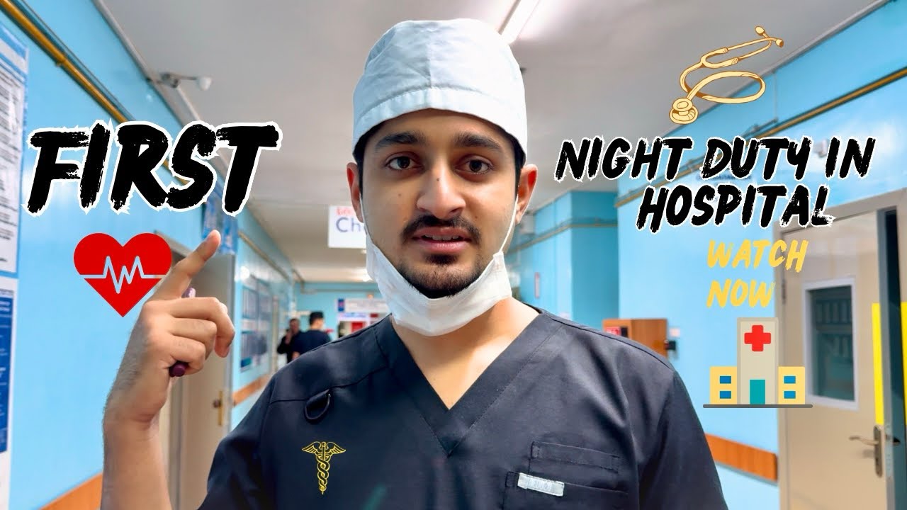First Night Duty in lagest Hospital of semey 🏥 || Medical vlogs ...
