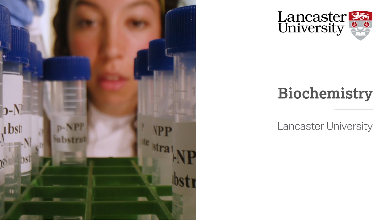 Welcome to Biochemistry at Lancaster University - YouTube