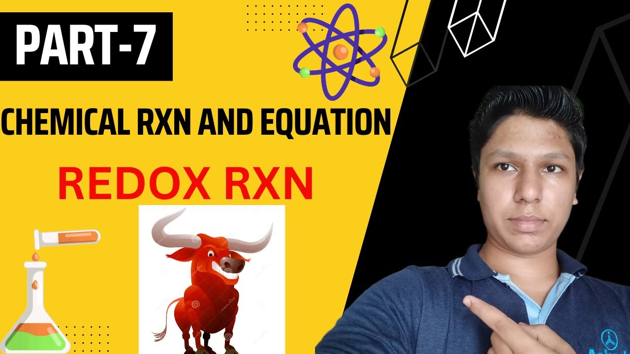 Chemical rxn and equations | Part-7 | Redox rxn | Padhai se Ladai - YouTube