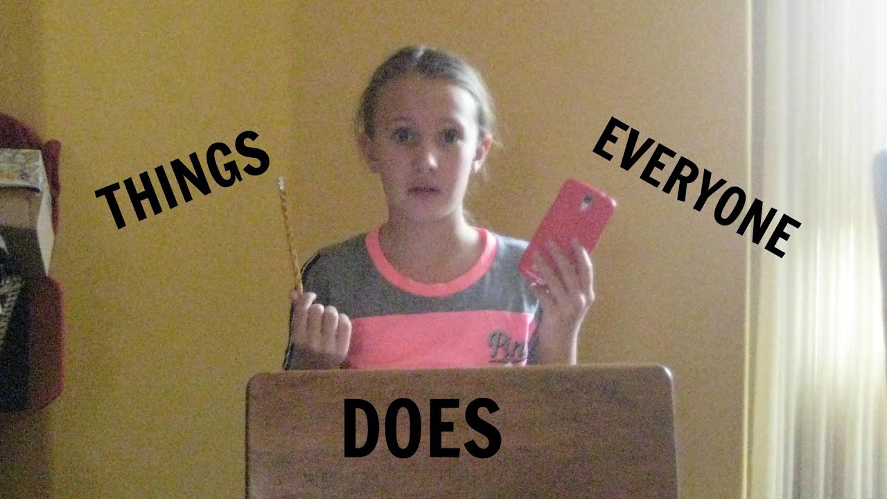 Things Everyone Does - YouTube