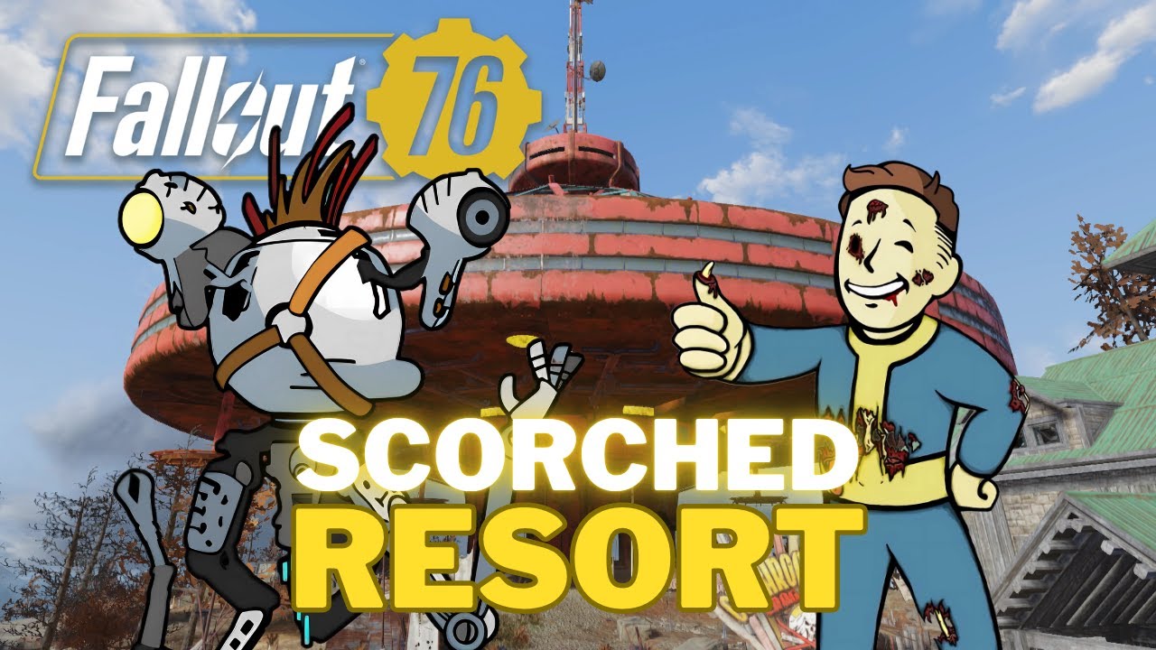 SCORCHED RESORT | FALLOUT 76 - YouTube