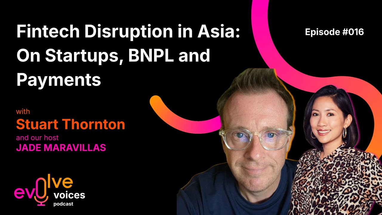 Voices #016 - Fintech Disruption in Asia: Stuart Thornton on Startups, BNPL and Payments - YouTube