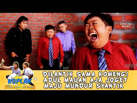 DILANTIK SAMA KOMENG! ADUL MAUAN AJA DISURUH JOGET MAJU MUNDUR SYANTIK - KOPLAK