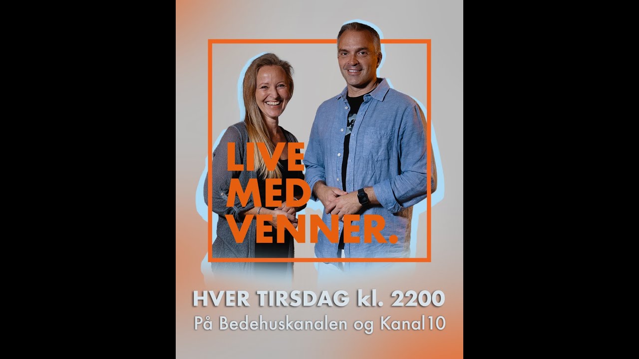 Live Med Venner - Episode 55 - YouTube