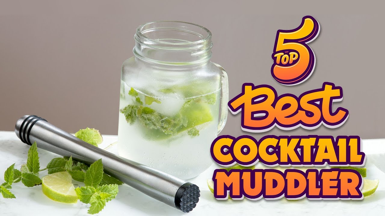 🍽️ Top 5 Best Cocktail Muddler - An Useful Products Guide! - YouTube