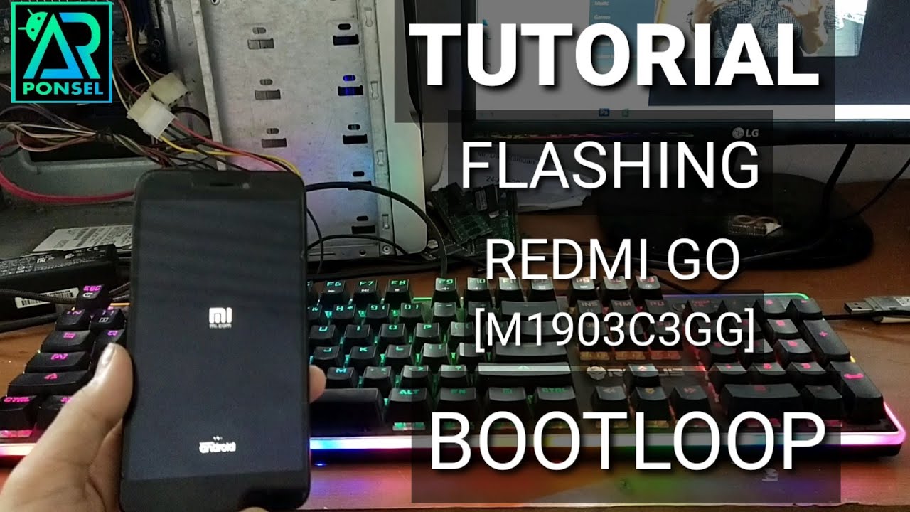Belajar Flashing Redmi Go M1903C3GG Tiare || bootloop / mentok dilogo ...