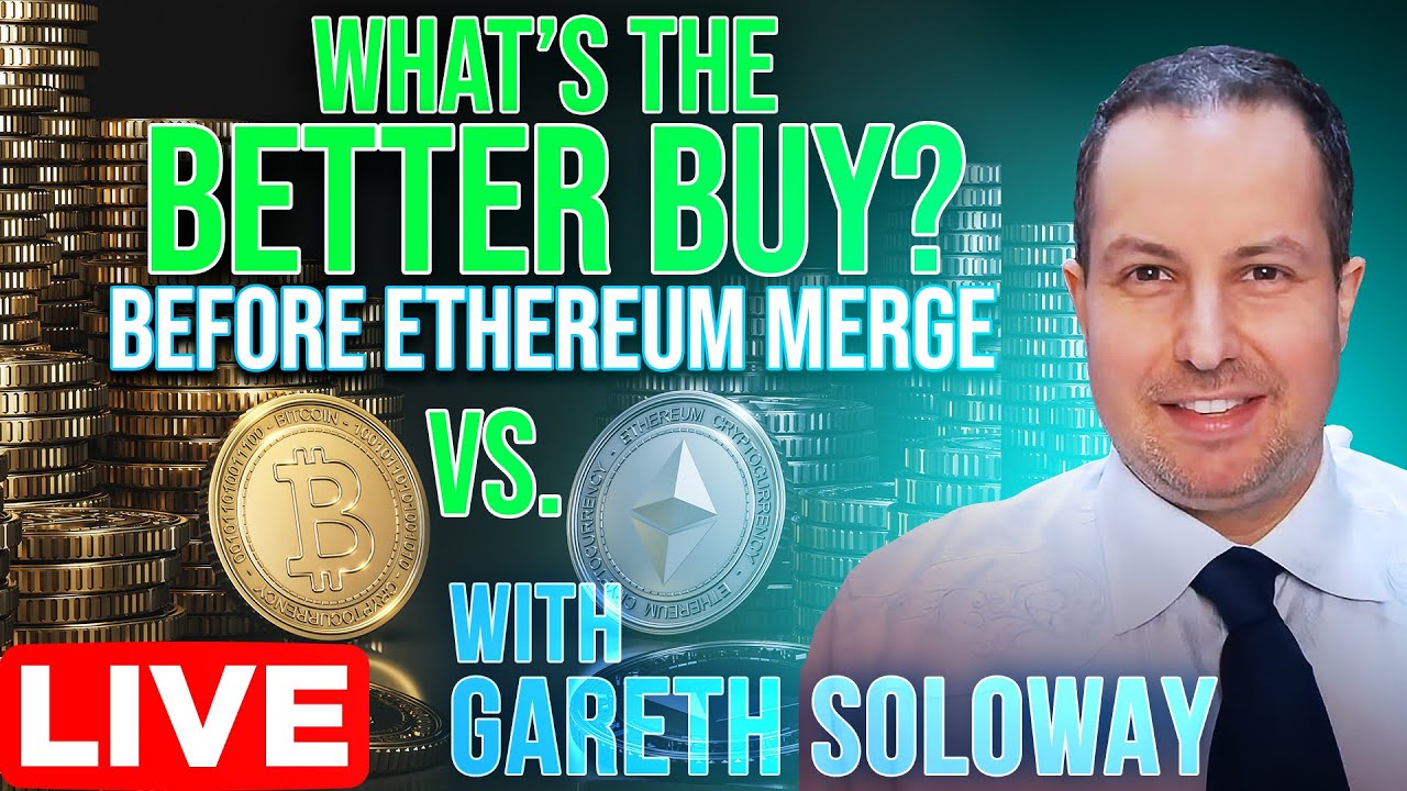 The Best Buy Pre-Merge? $BTC vs. $ETH w/ Gareth Soloway - YouTube