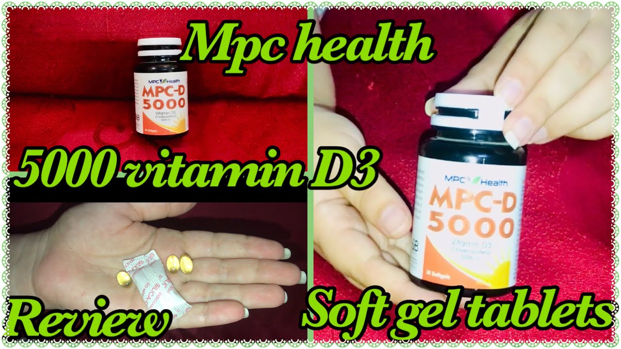 Mpc health 5000 vitamin D3 soft gel tablets.for strong bones.review by ...