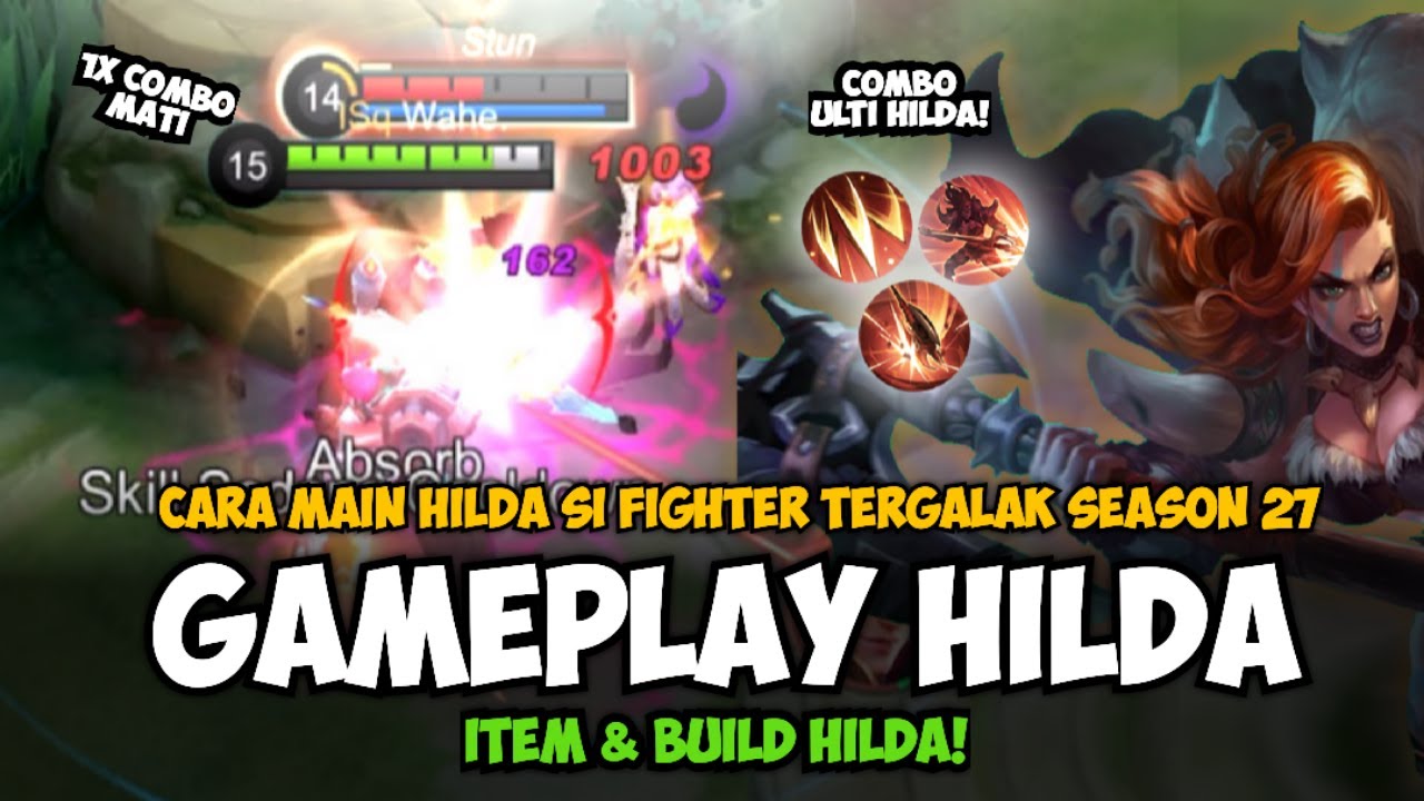 ITEM & BUILD HILDA SEASON 27! CARA MAIN & COMBO HILDA! TUTORIAL ...