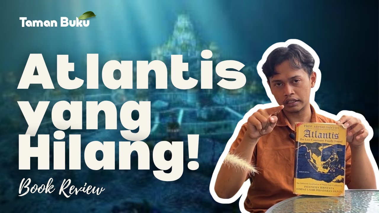 Menguak Misteri Atlantis: Benua yang Hilang Akhirnya Ditemukan ...