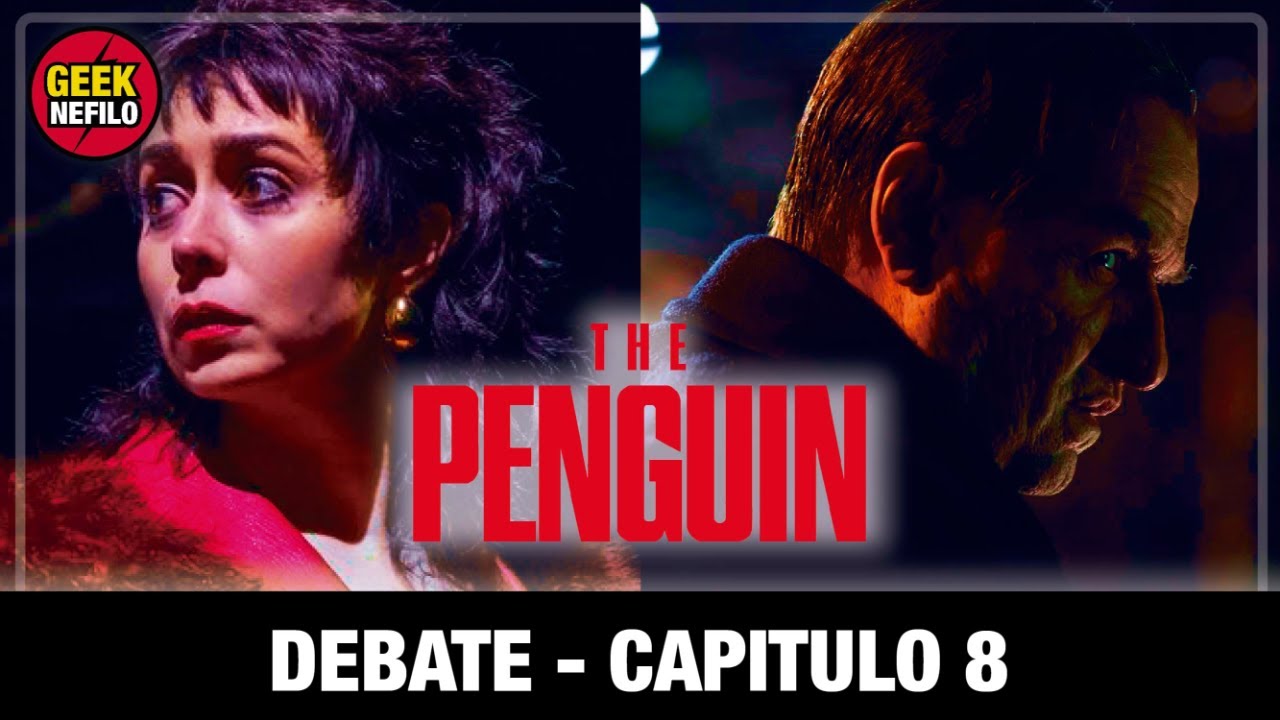 THE PENGUIN 💥🐧 Capitulo 8 DEBATE con SPOILERS EN VIVO 😱FINAL! #podcast ...