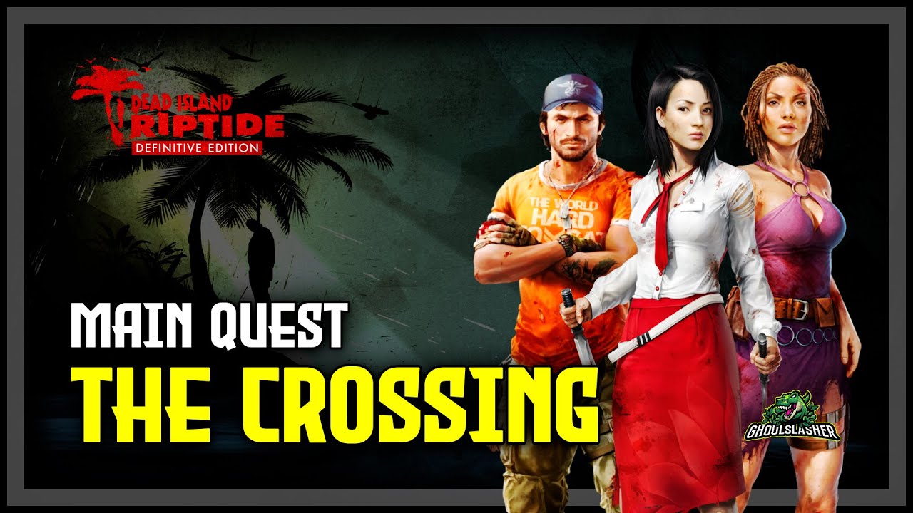 The Crossing - Dead Island Riptide - Parte 27 - YouTube