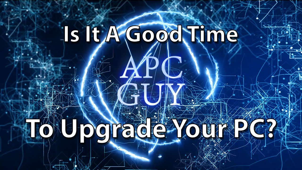 Is it a good time to upgrade my PC? - YouTube