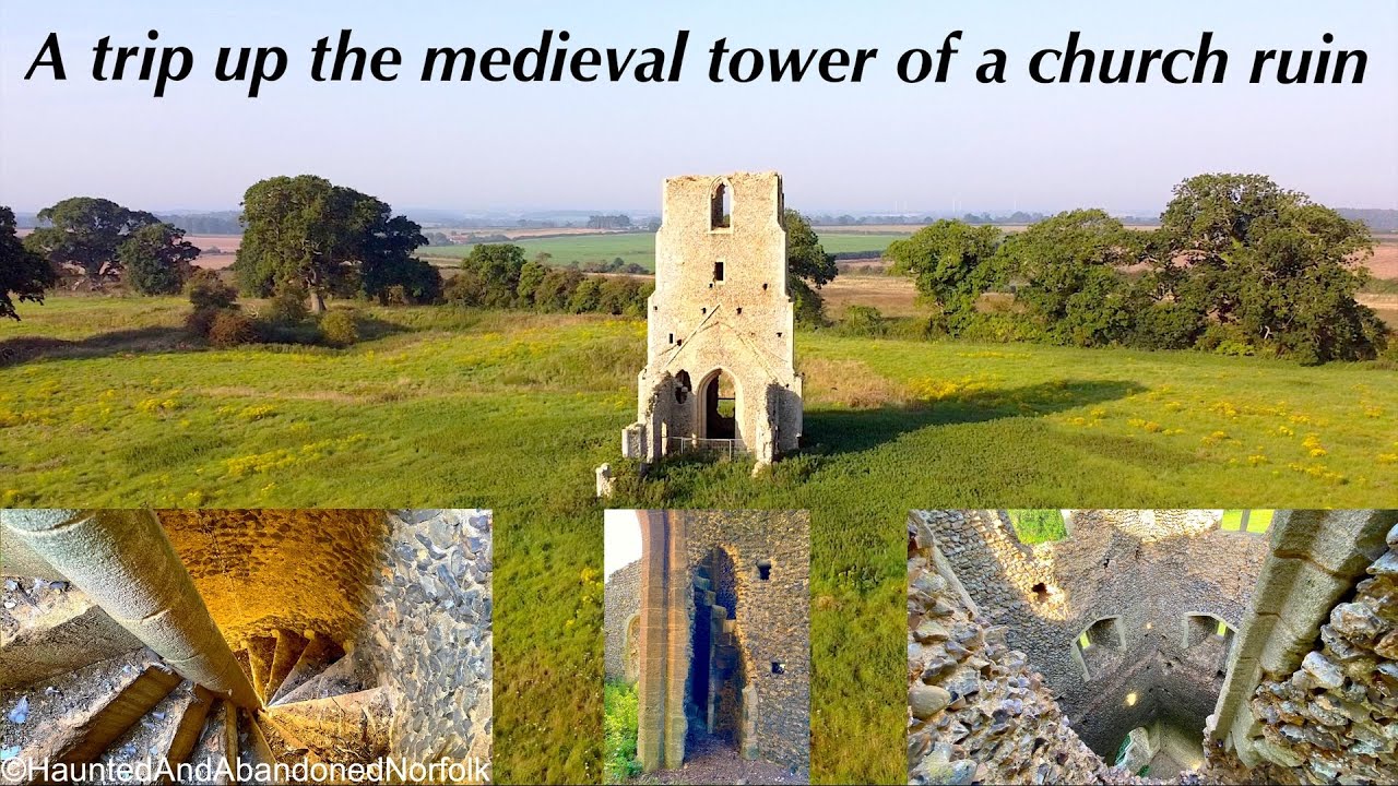 A Lost Norfolk Village & a trip up a medieval church tower the only ...