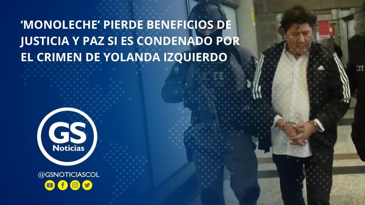 MONOLECHE - PIERDE BENEFICIOS DE JUSTICIA Y PAZ SI ES CONDENADO POR EL ...