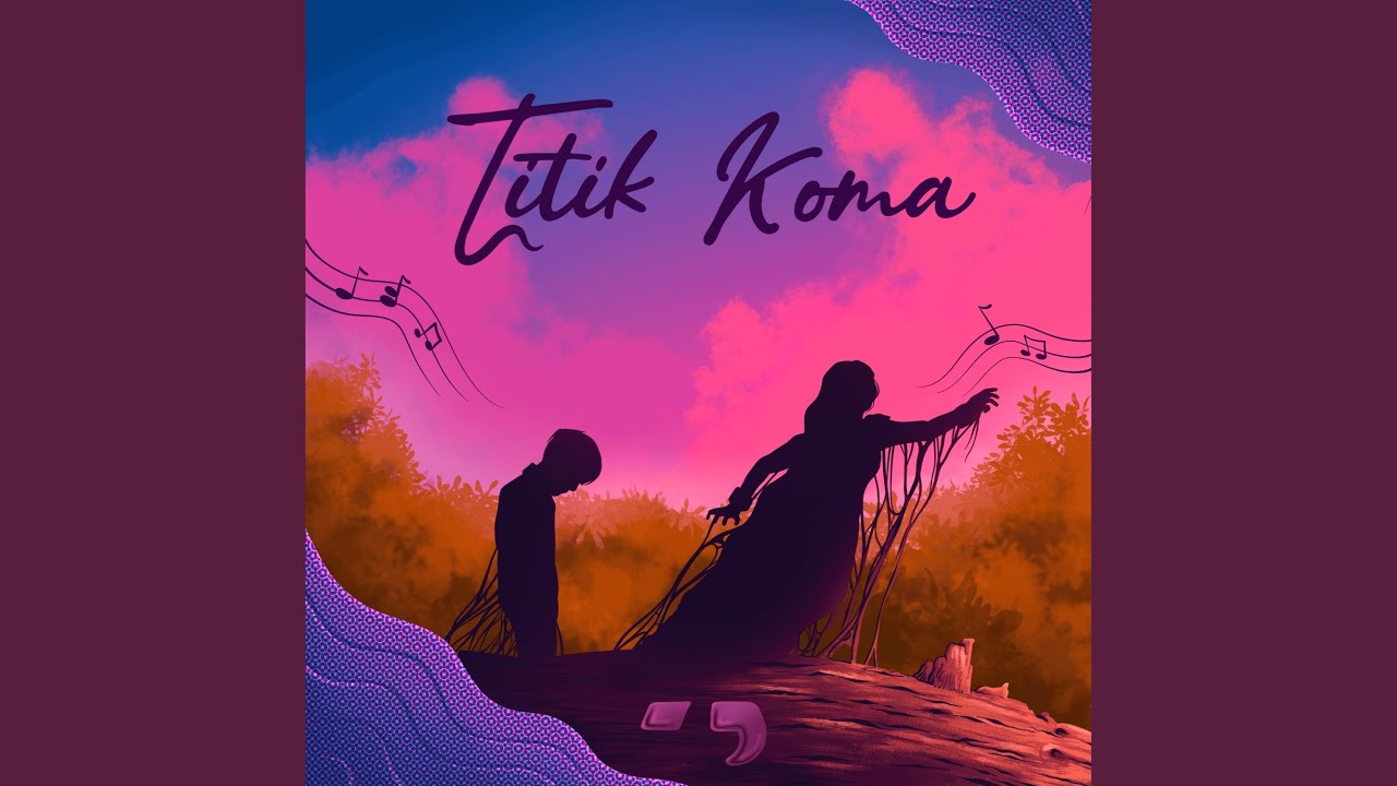Titik Koma - YouTube