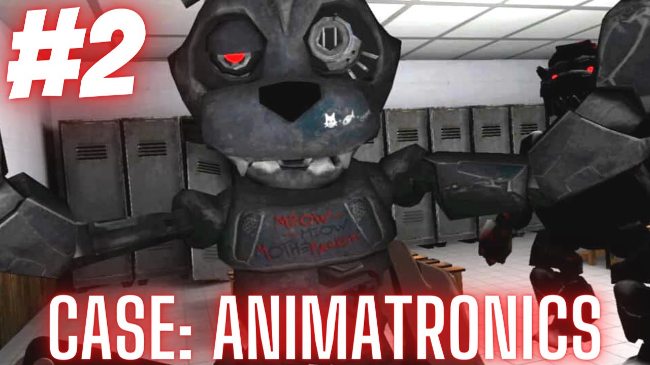 This is Horrifying | CASE: Animatronics | Part - 2 - YouTube