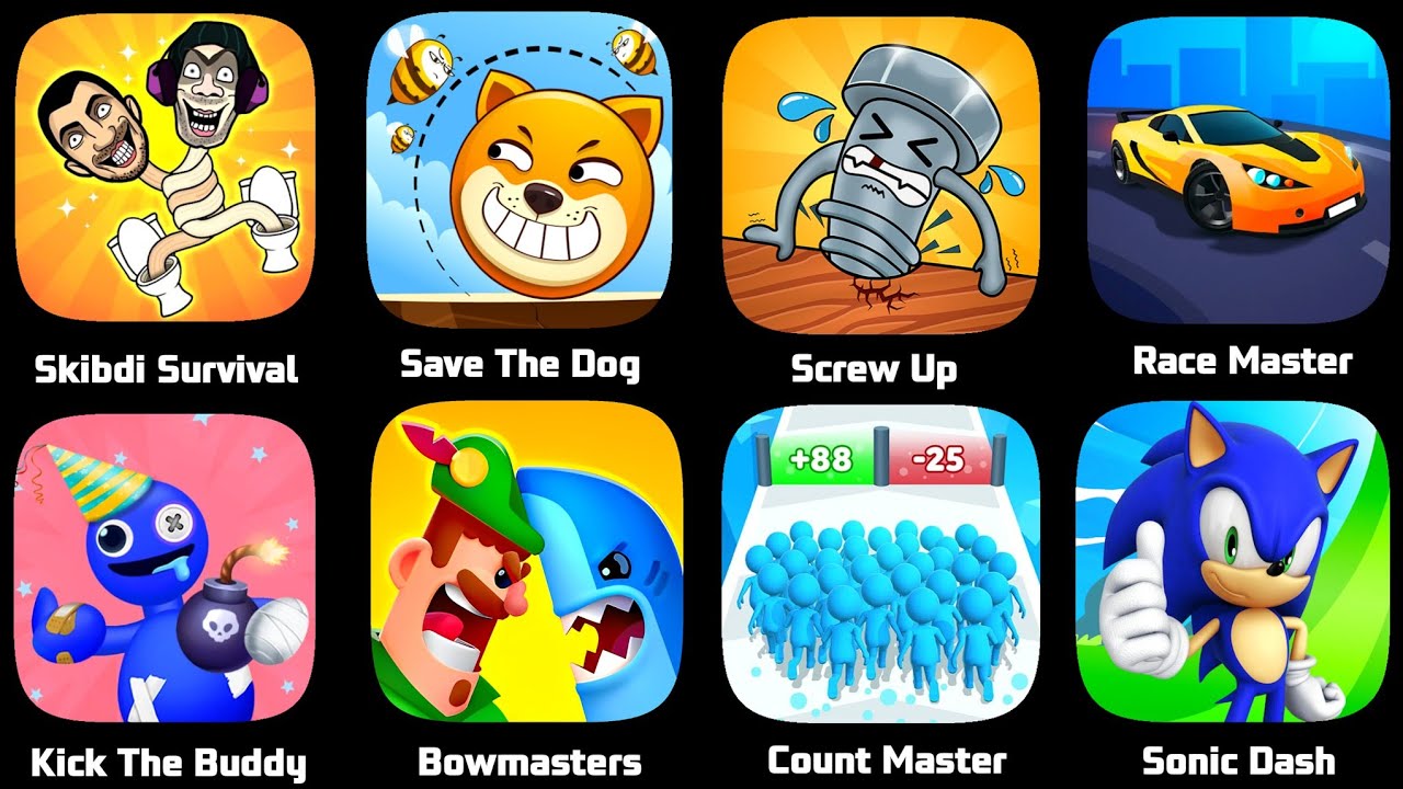 Sonic Dash,Bowmasters,Skibidi Toilet,Kick The Buddy,Race Master,Save ...
