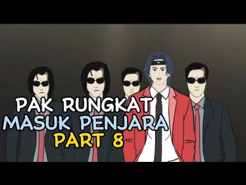 PAK RUNGKAT MASUK PENJARA PART 8 -DRAMA ANIMASI - YouTube