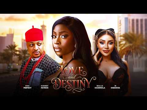 LOVE AND DESTINY - Ik Ogbonna, Bolaji Ogunmola, Ehis Perfect Latest 2026 Romantic Movie #trending