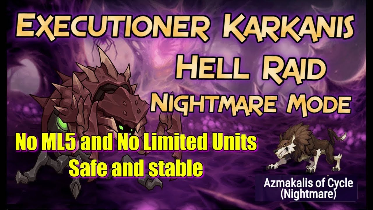 Epic Seven Nightmare Hell Raid - Executioner Karkanis f2p No Limited no ...